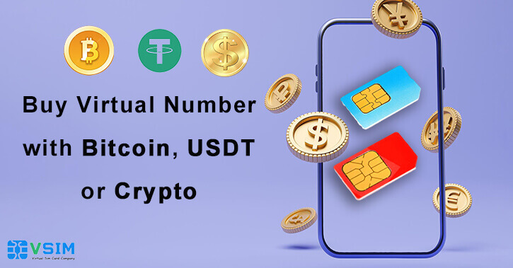 Buy Virtual Number With Bitcoin, USDT Or Crypto [2024 Updated]